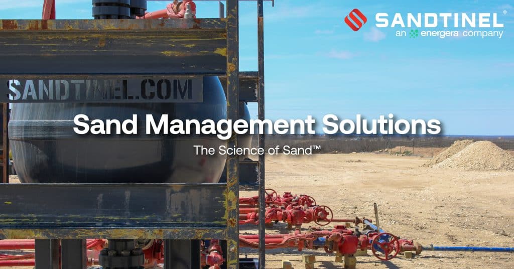 Sand Management Solutions Canada & US | Sandtinel